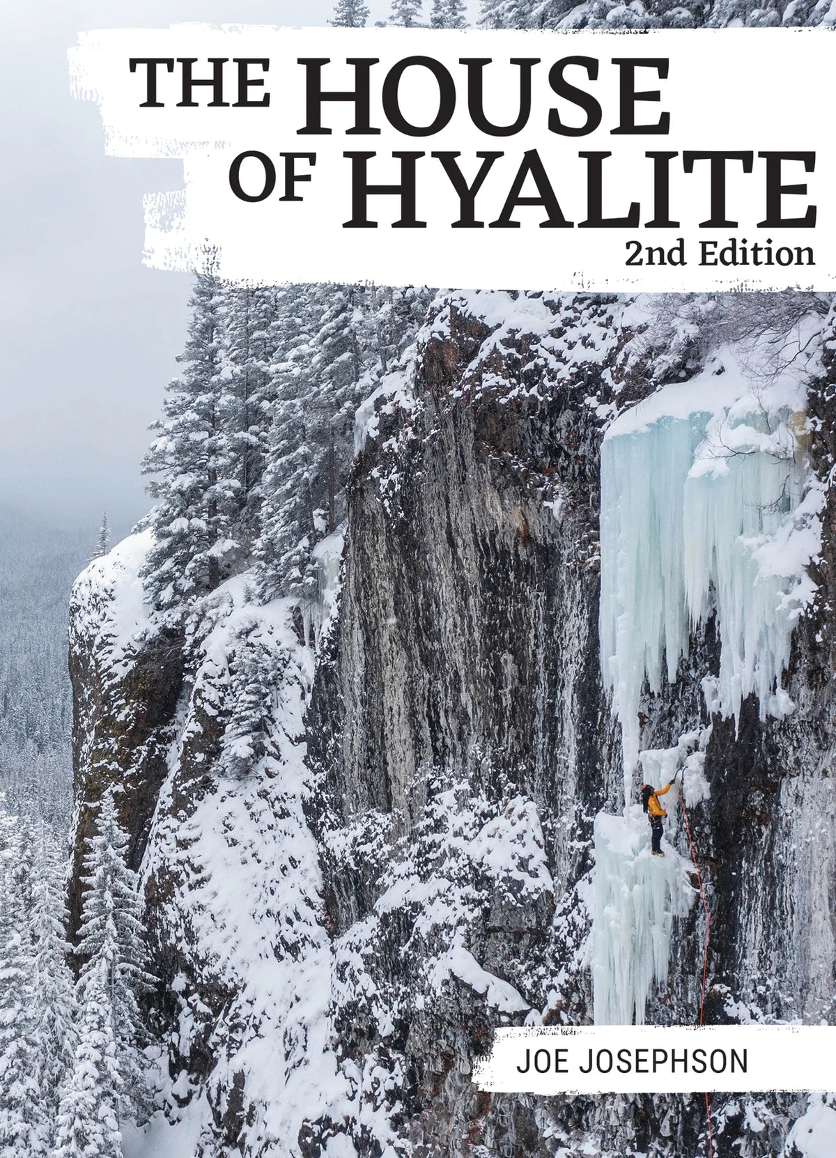 The House of Hyalite 2nd edition | Rock & Resole